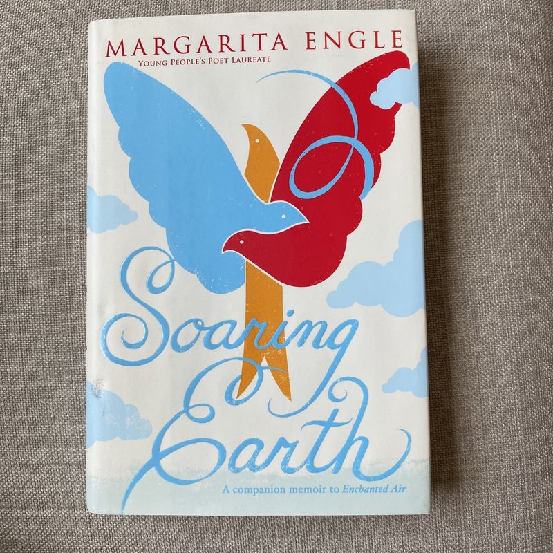 Soaring Earth by Margarita Engle