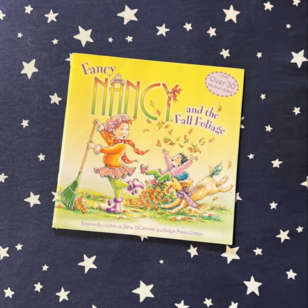 Fancy Nancy and the Fall Foliage by Jane O'Connor
