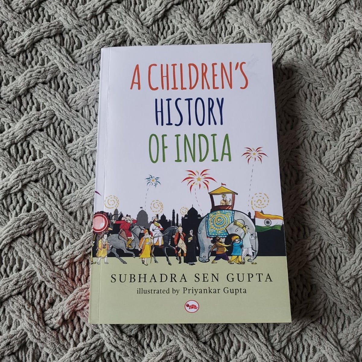 A Children's History of India by Subhadra Sen Gupta