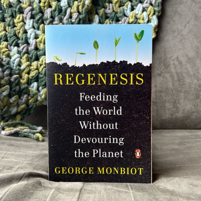 Regenesis by George Monbiot