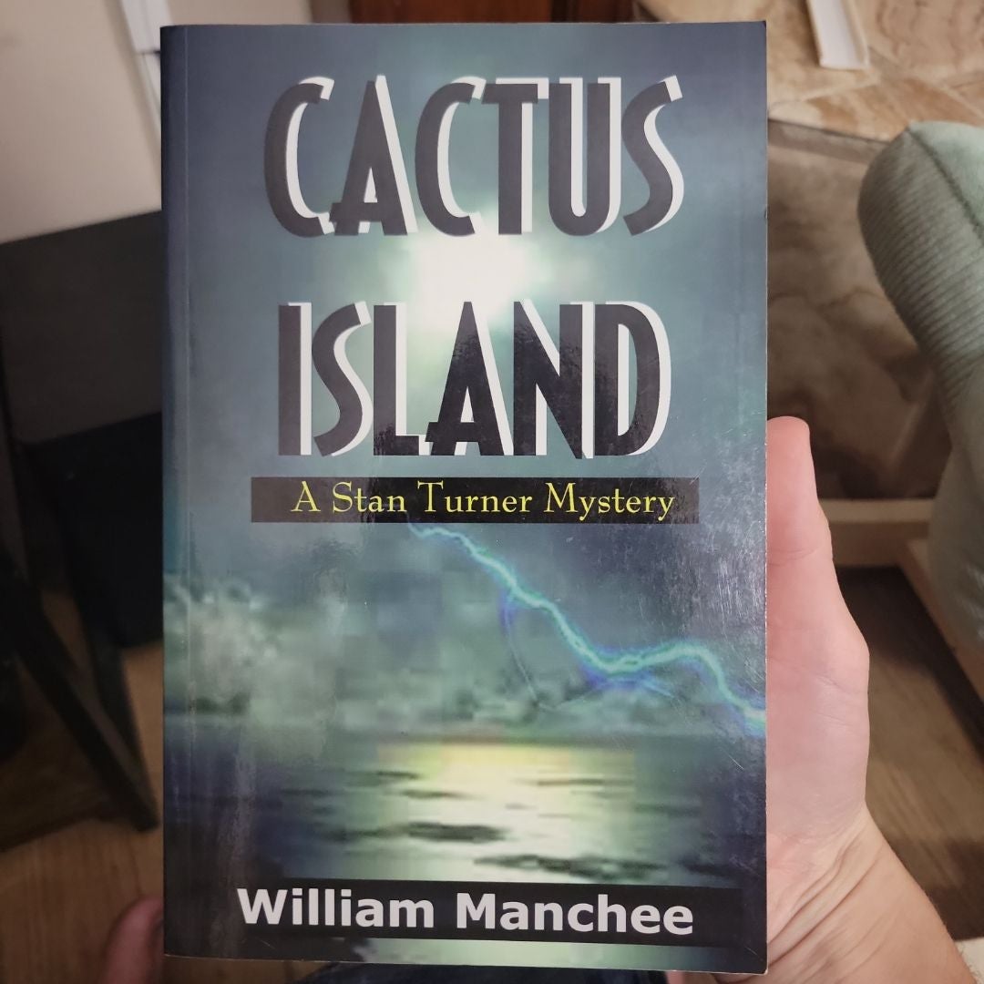 Cactus Island by William Manchee