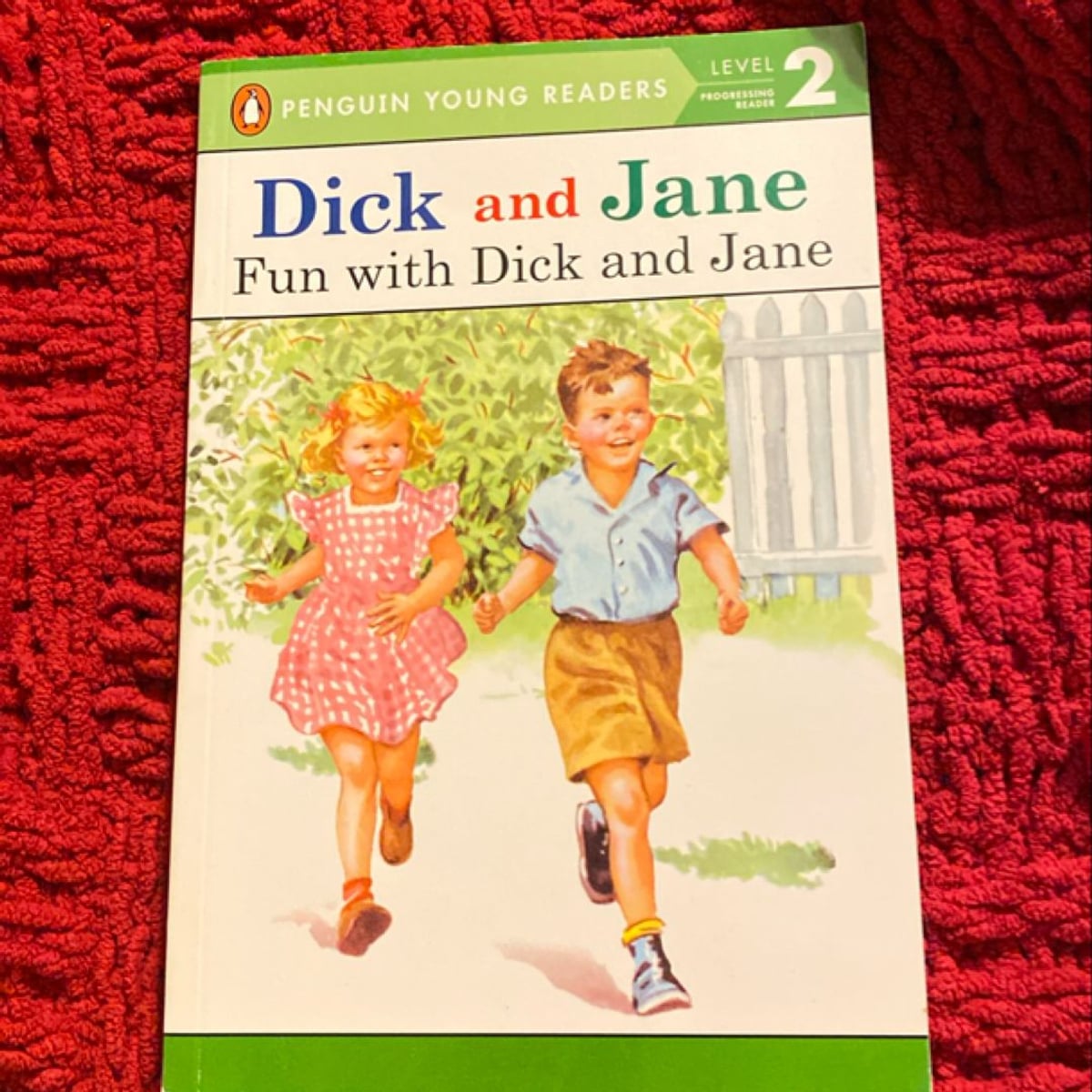 Dick and Jane: Fun with Dick and Jane by Penguin Young Readers