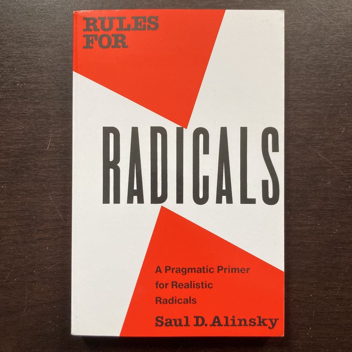 Rules for Radicals by Saul Alinsky