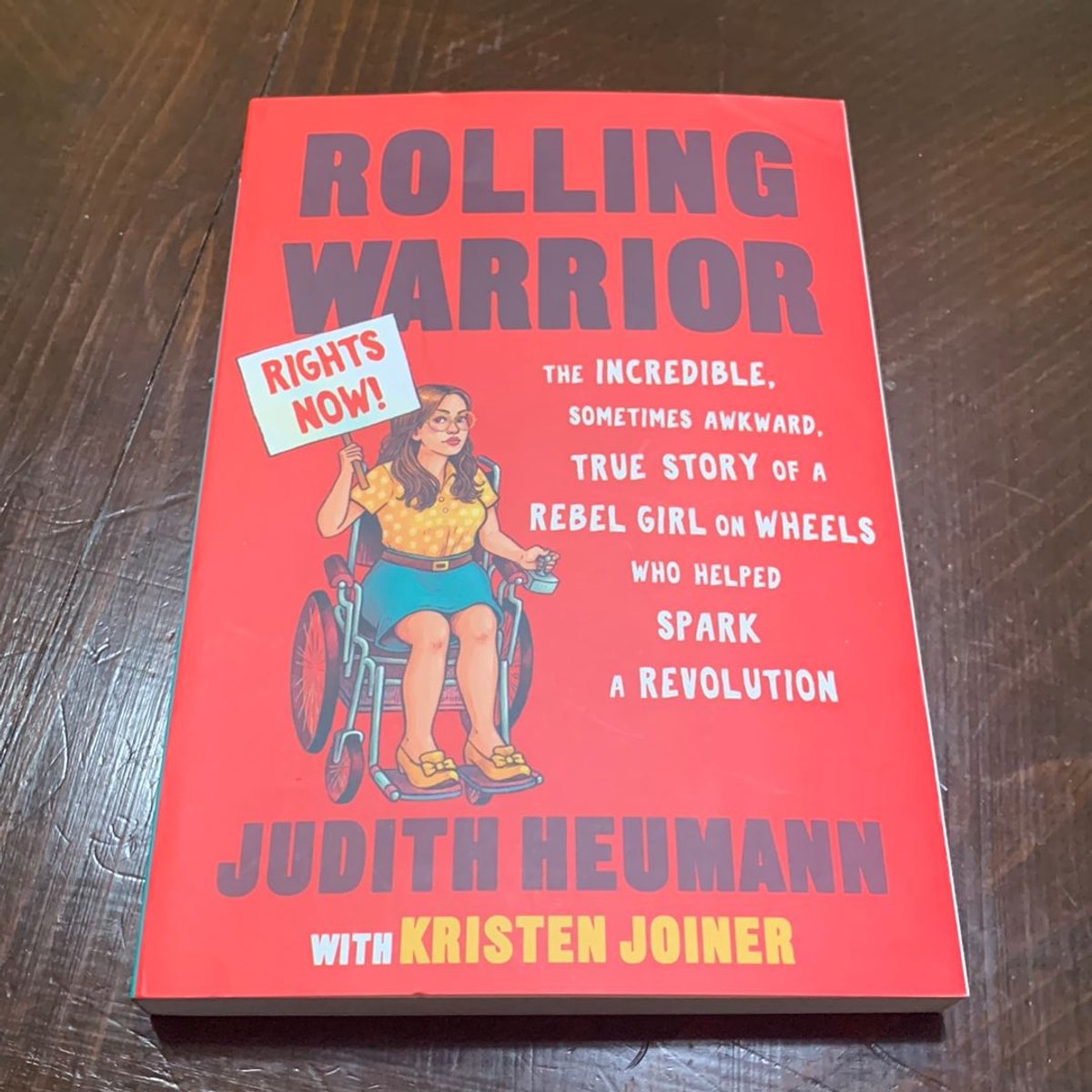 Rolling Warrior by Judith Heumann, Kristen Joiner