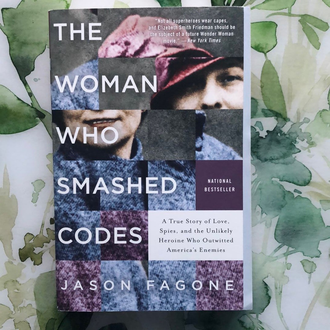 The Woman Who Smashed Codes by Jason Fagone, Paperback | Pangobooks