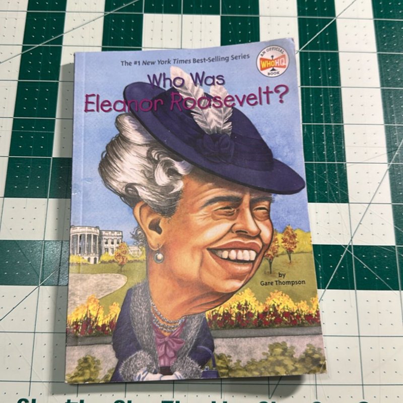 Who Was Eleanor Roosevelt? by Gare Thompson; Who HQ, Paperback | Pangobooks