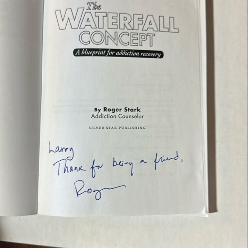 The Waterfall Concept by Roger Stark