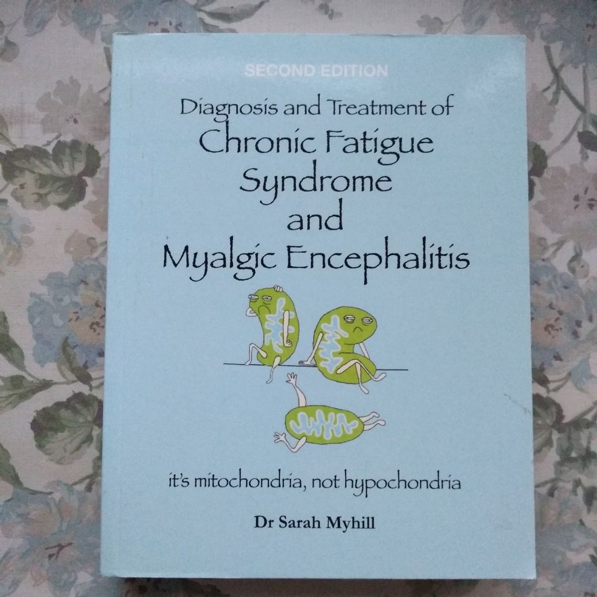 Diagnosis and Treatment of Chronic Fatigue Syndrome and Myalgic ...
