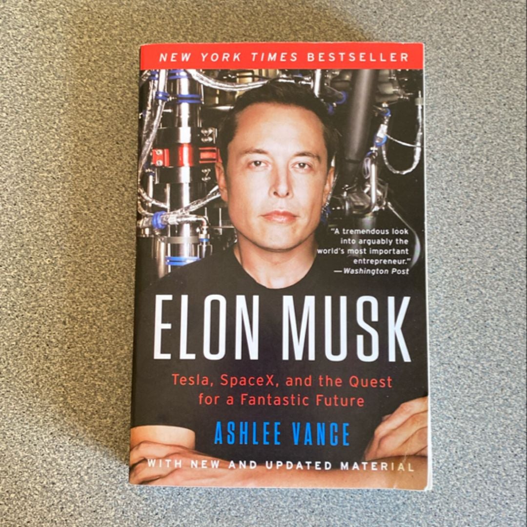 Elon Musk by Ashlee Vance