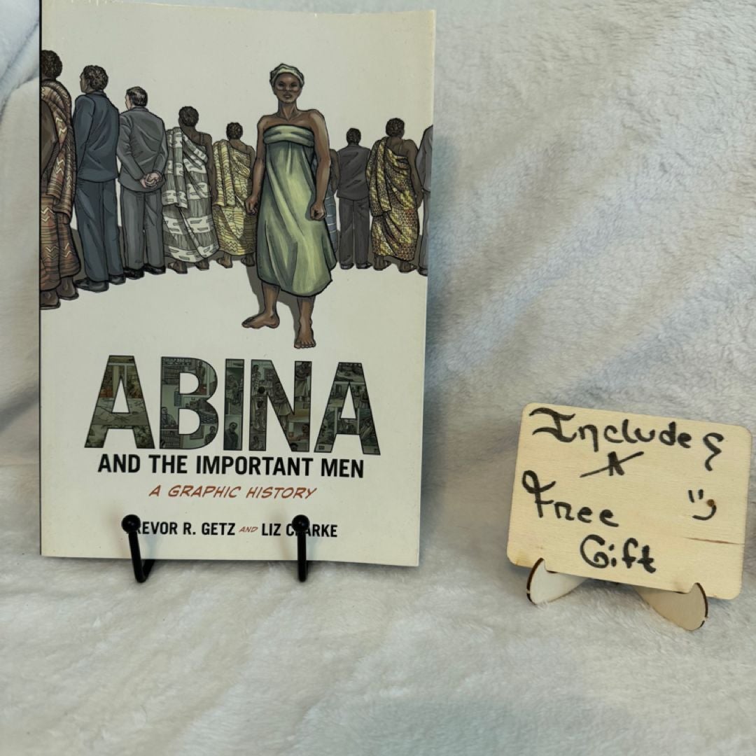 Abina and the Important Men by Trevor R. Getz