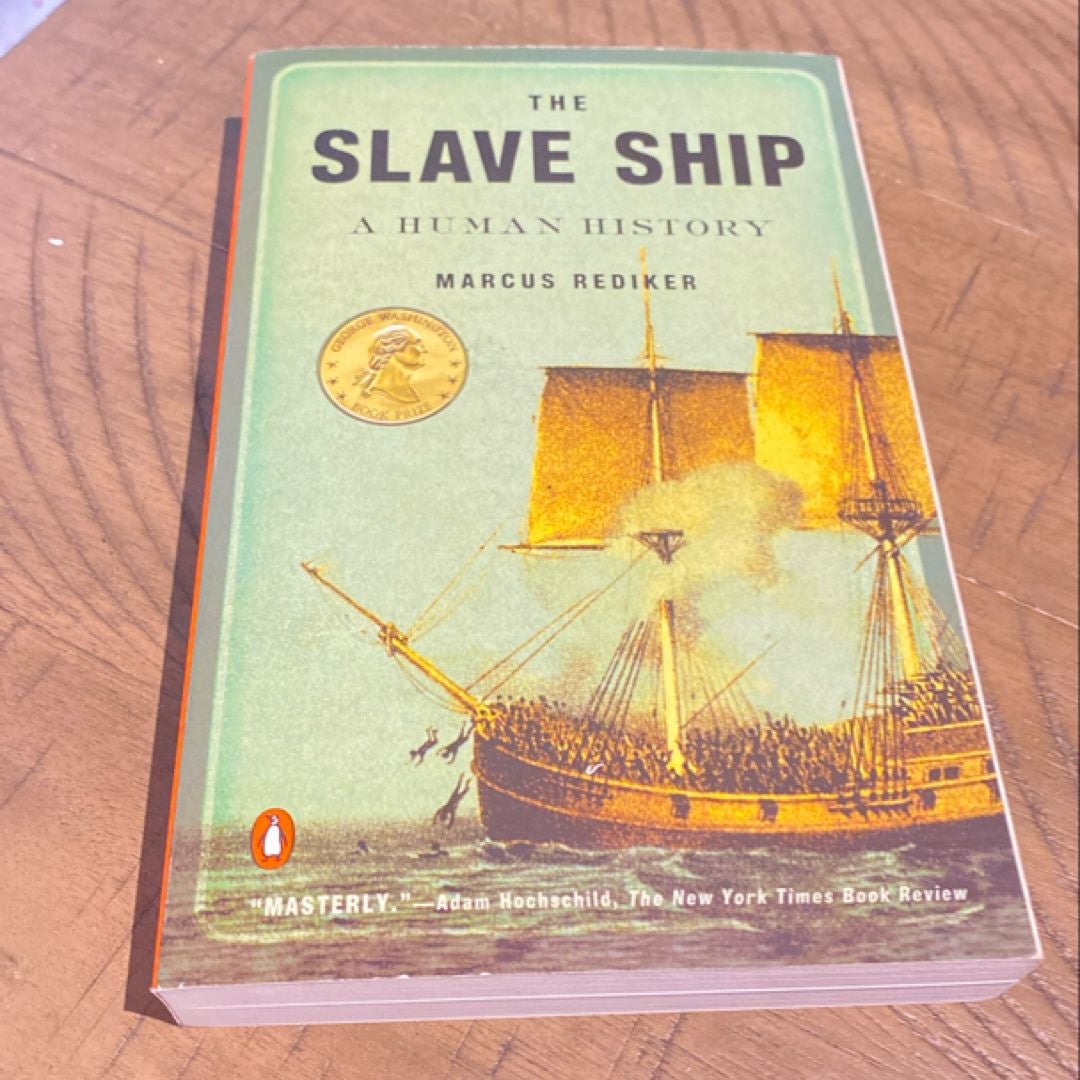 The Slave Ship by Marcus Rediker