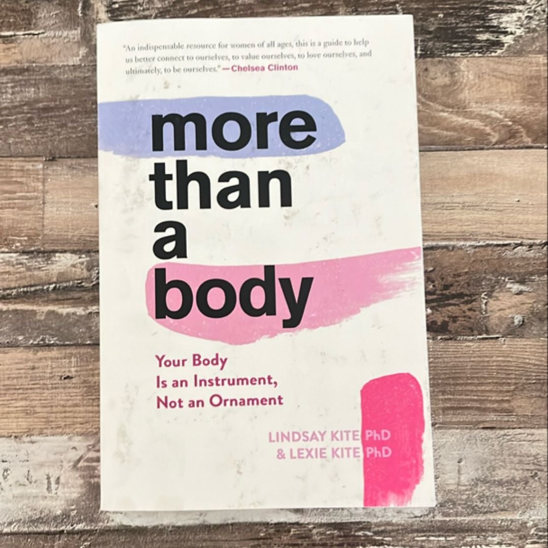 More Than a Body by Lexie Kite, Lindsay Kite