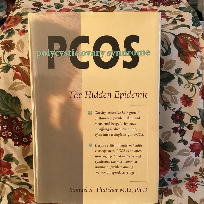 PCOS (Polycystic Ovarian Syndrome) by Samuel S. Thatcher