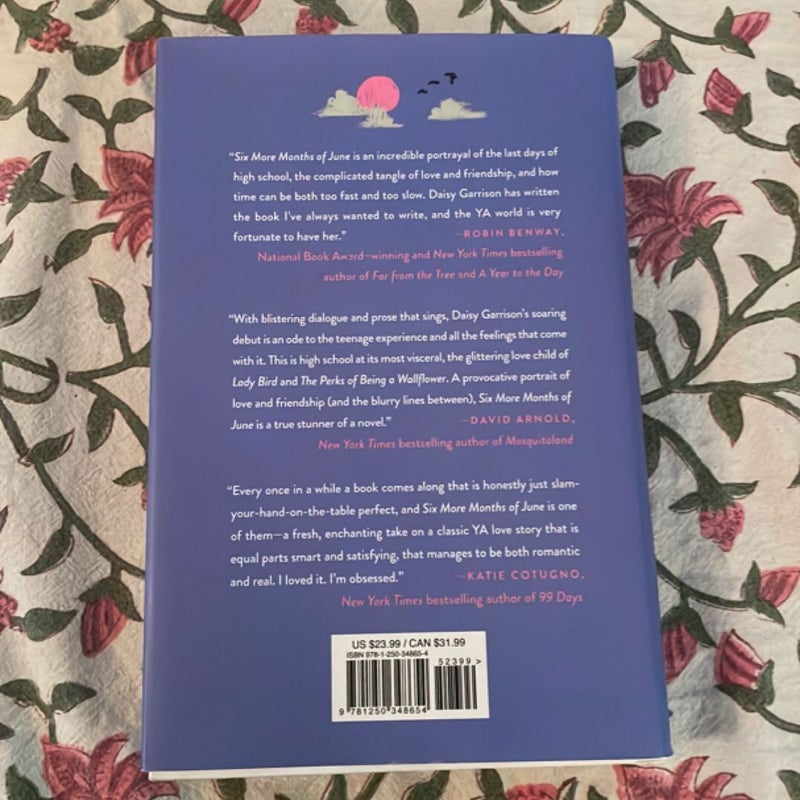 Six More Months of June by Daisy Garrison