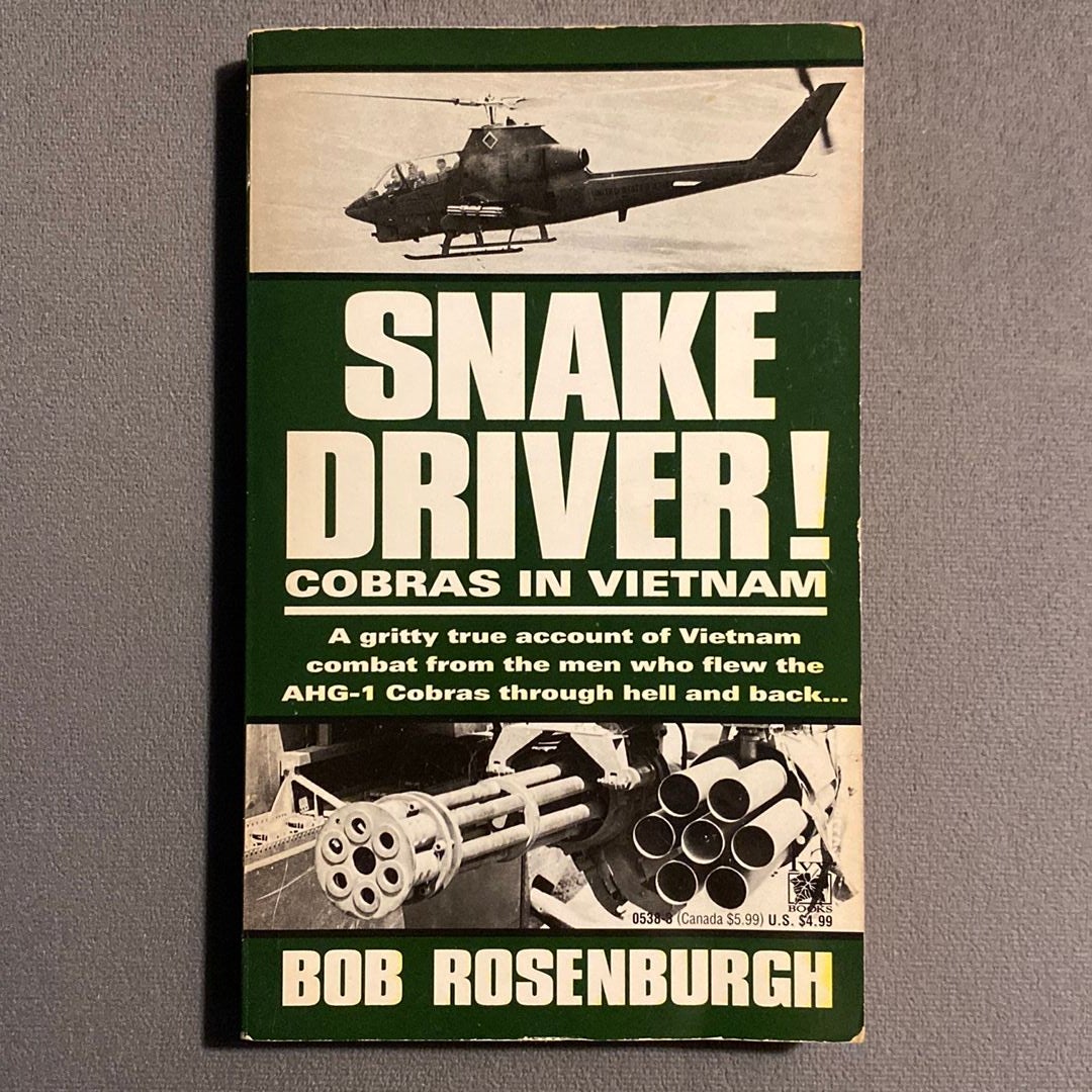 Snake Driver! by Bob Rosenburgh