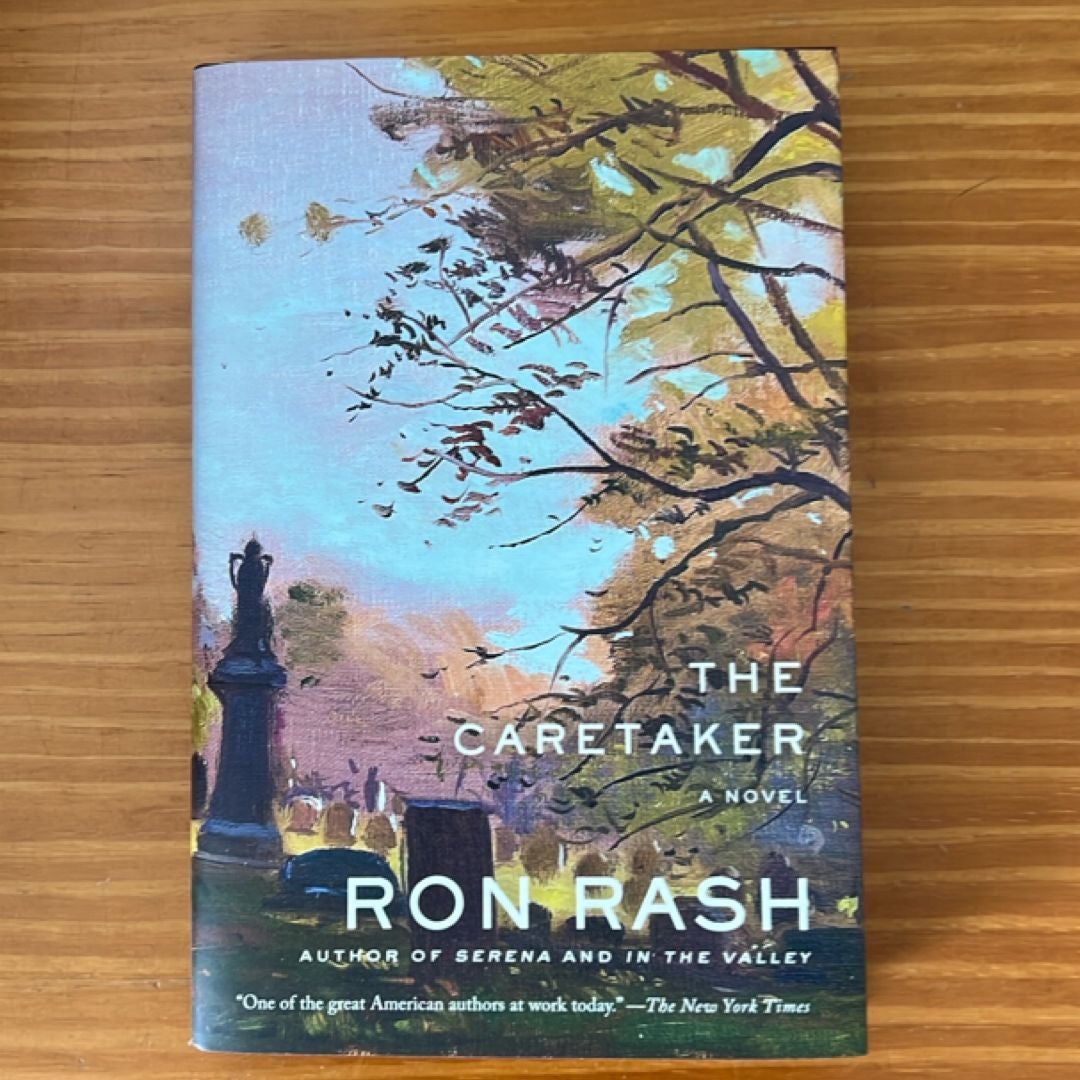 The Caretaker by Ron Rash