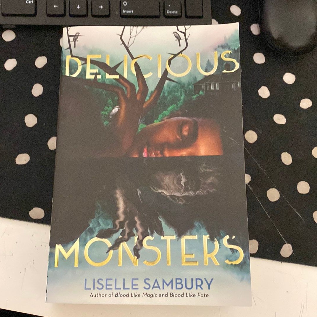 Delicious Monsters by Liselle Sambury, Paperback | Pangobooks