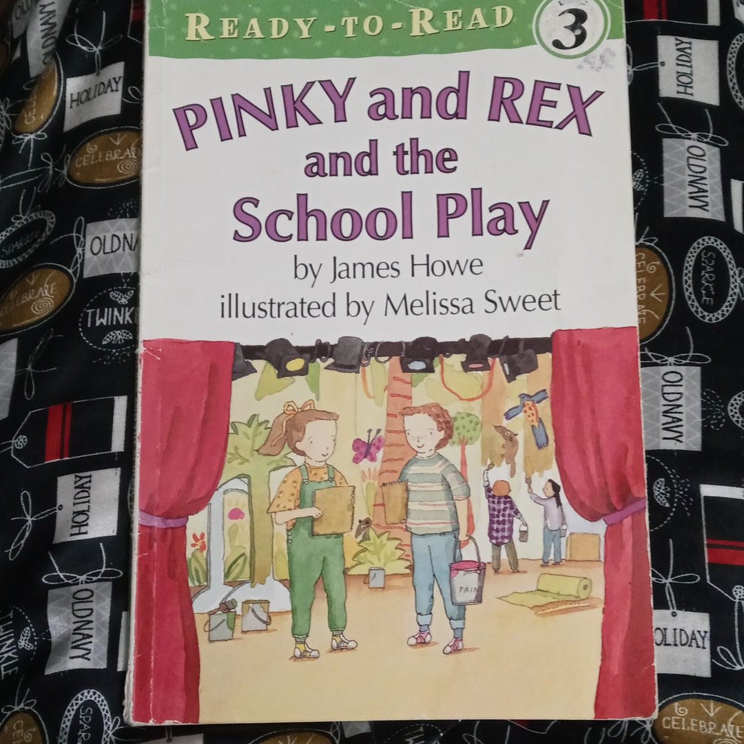 Pinky and Rex and the School Play by James Howe, Paperback | Pangobooks