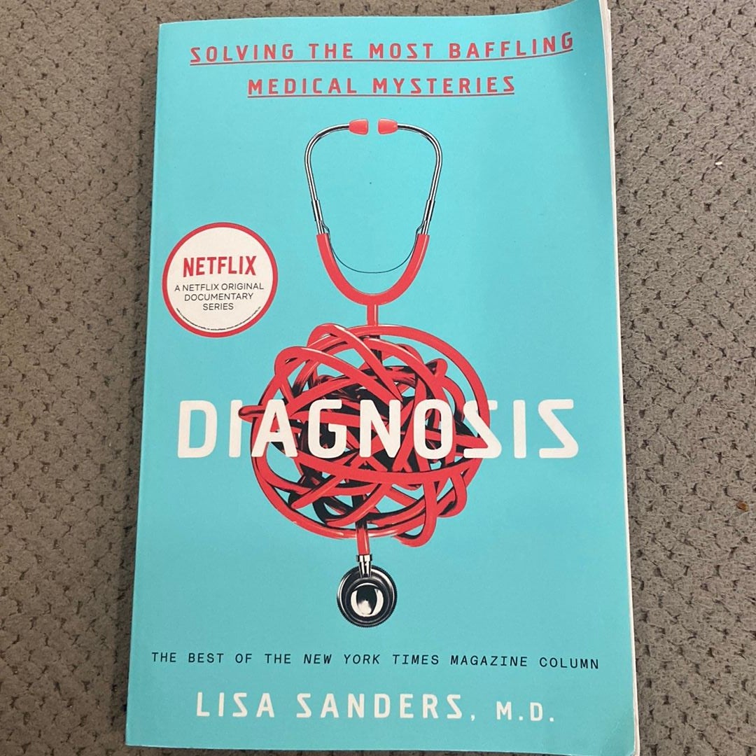 Diagnosis by Lisa Sanders
