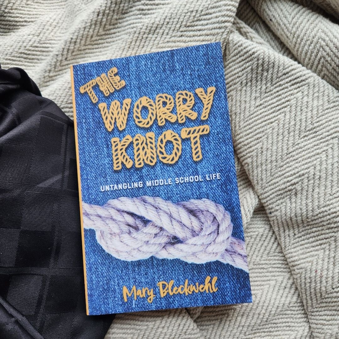 The Worry Knot by Mary Bleckwehl