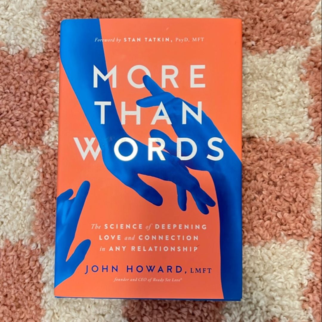 More Than Words by John Howard, Stan Tatkin