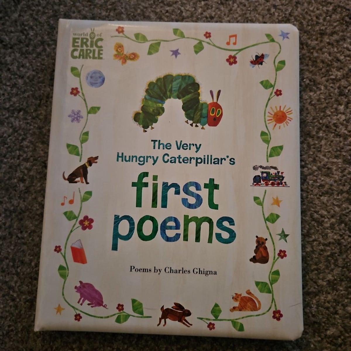 The Very Hungry Caterpillar's First Poems by Charles Ghigna