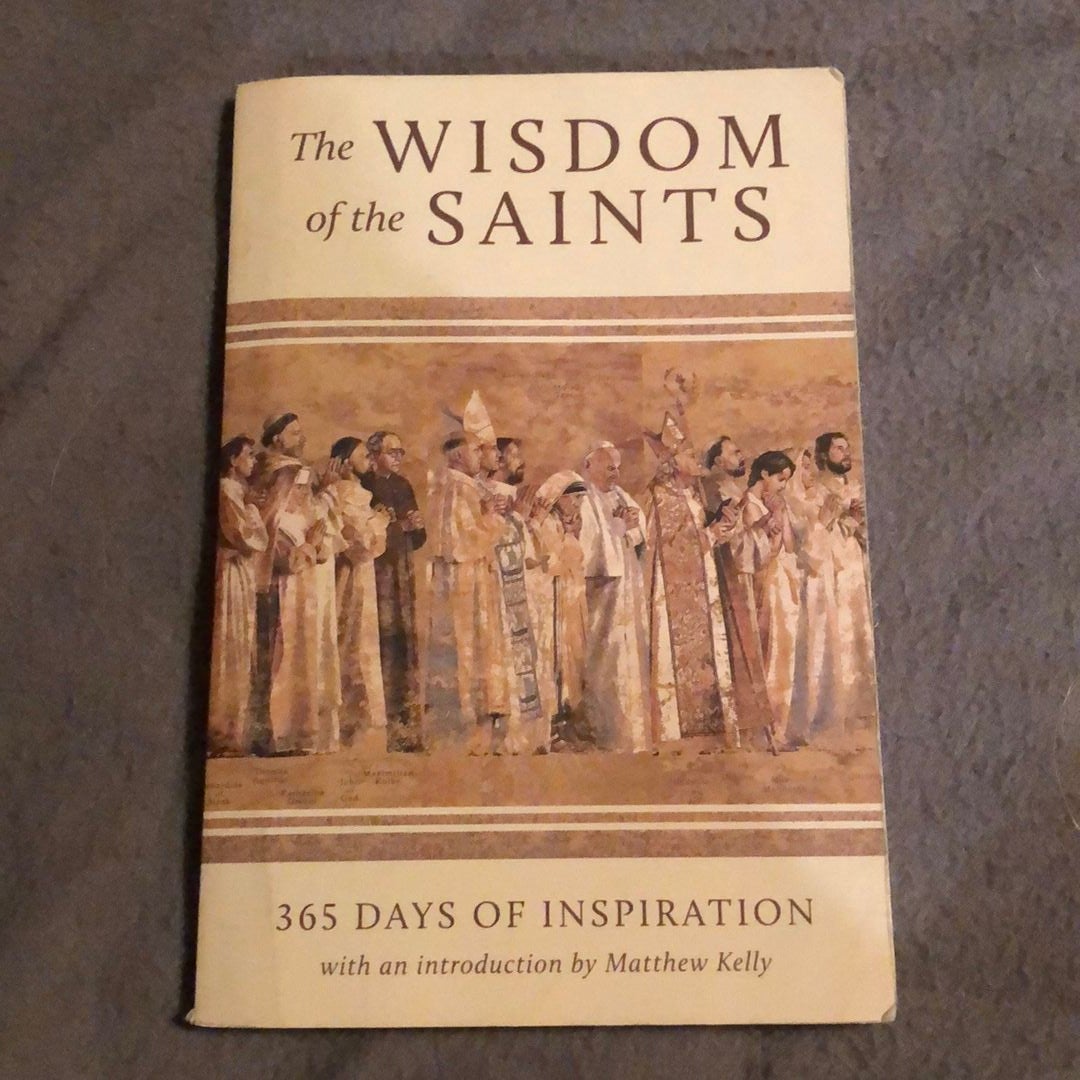 The Wisdom of the Saints by Matthew Kelly