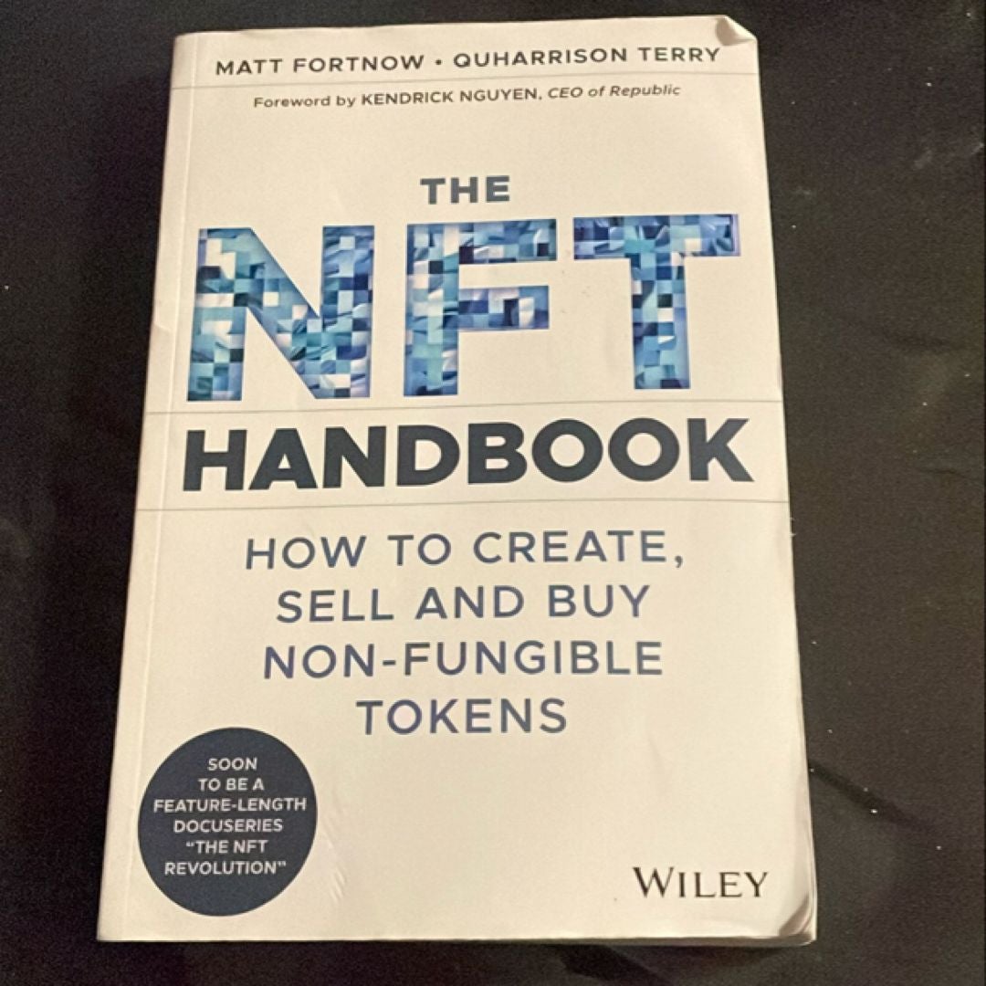The NFT Handbook by Matt Fortnow, Quharrison Terry