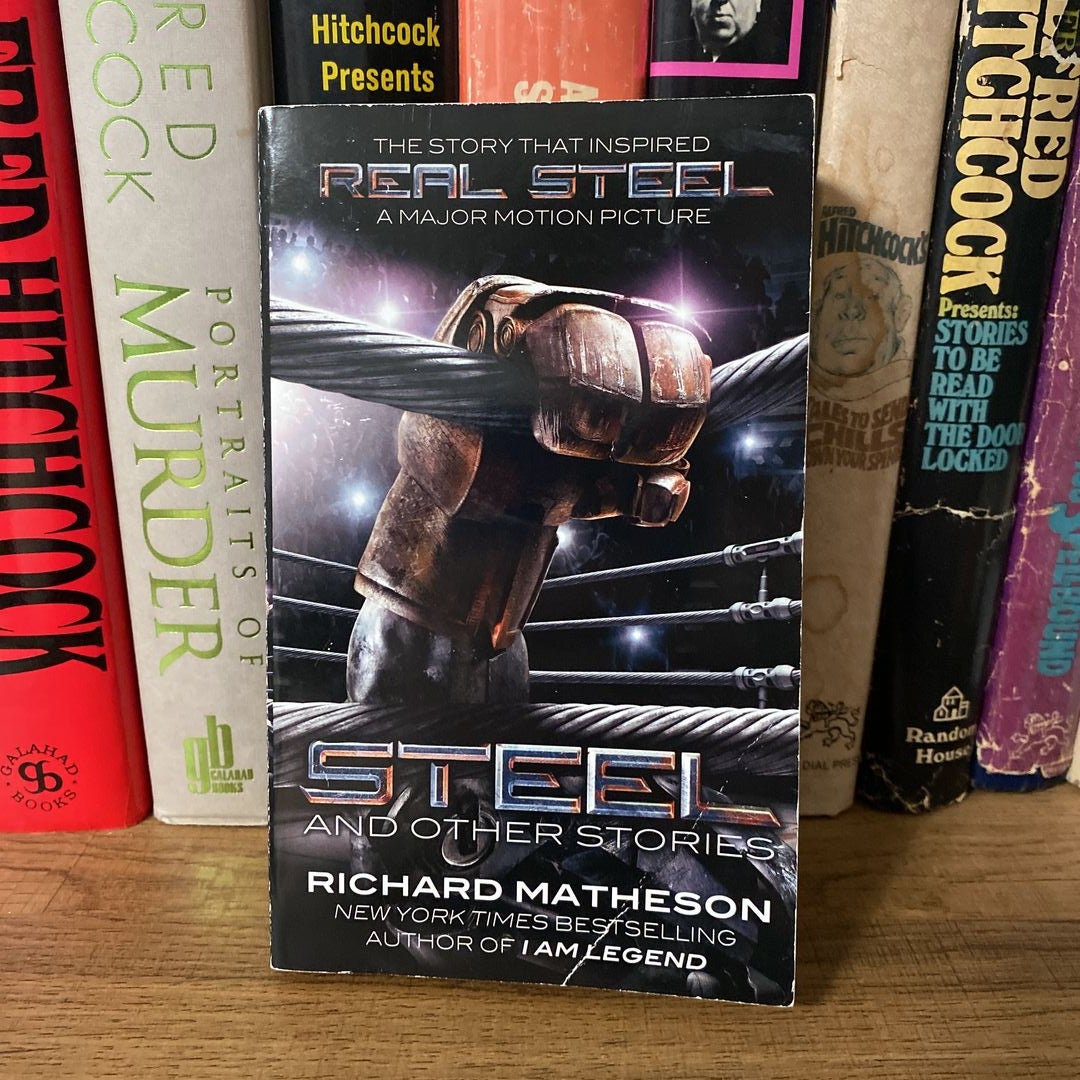 Steel and Other Stories by Richard Matheson