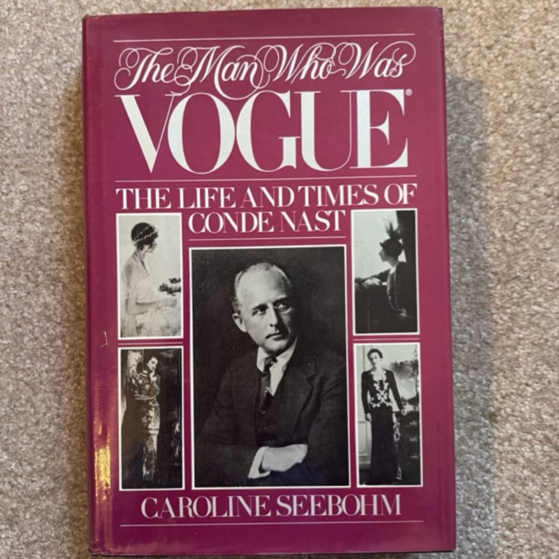 The Man Who Was Vogue by Caroline Seebohm