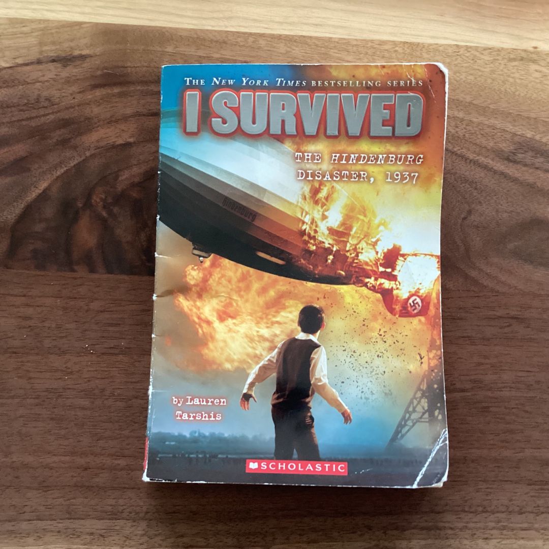 I Survived the Hindenburg Disaster 1937 by Lauren Tarshis