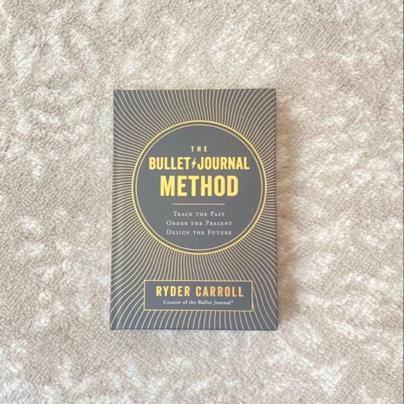 The Bullet Journal Method by Ryder Carroll