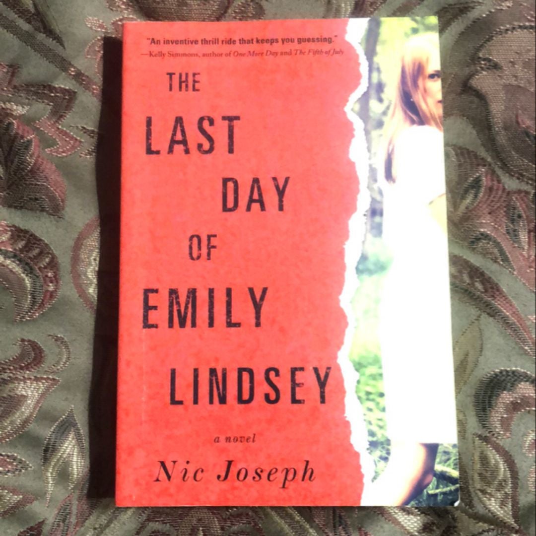 The Last Day of Emily Lindsey by Nic Joseph
