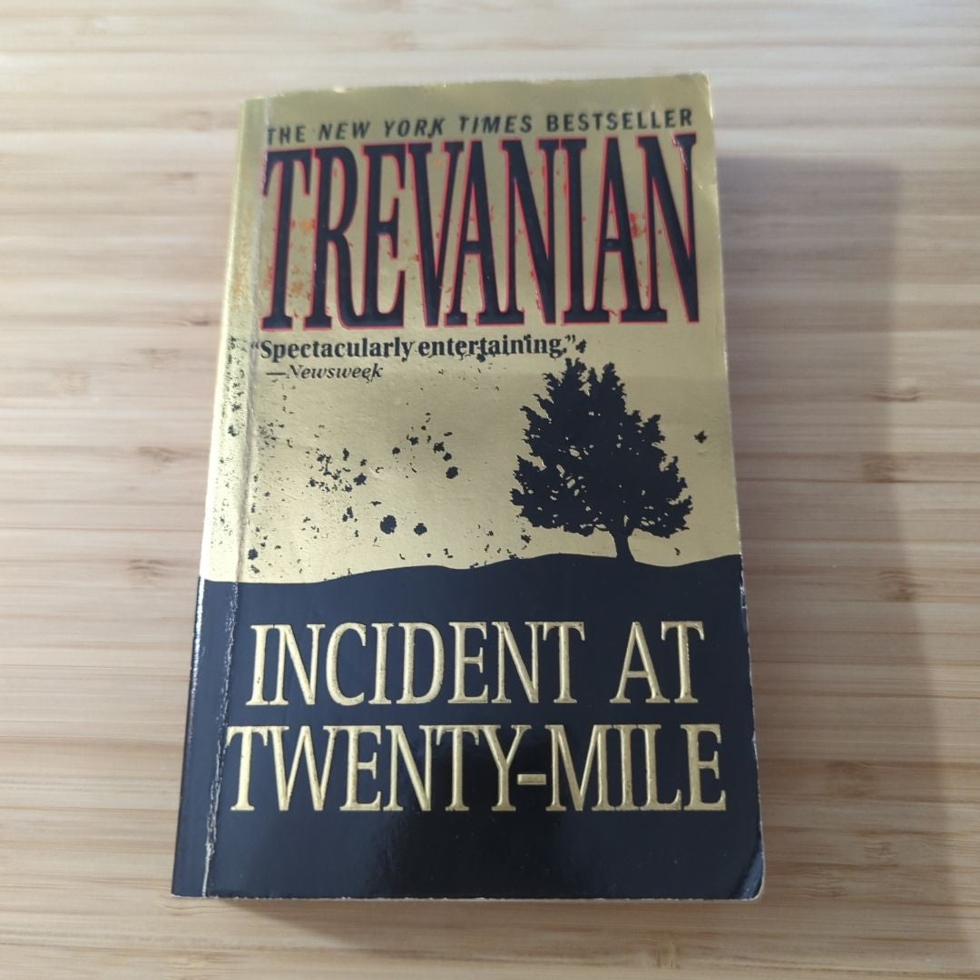 Incident at Twenty-Mile by Trevanian