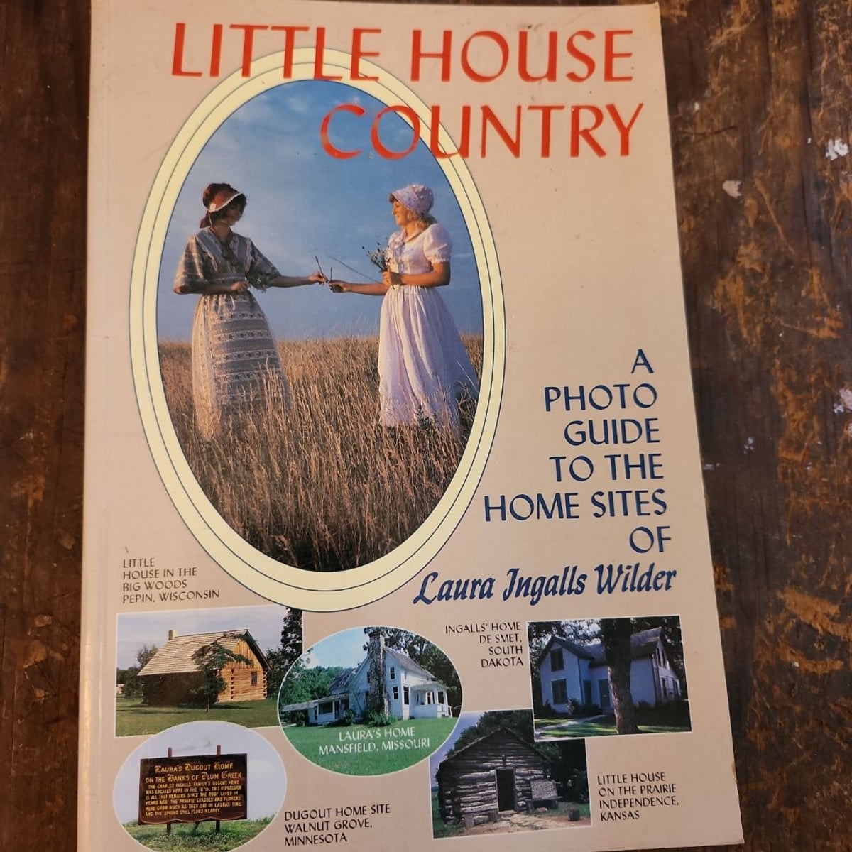 Little House Country by William T. Anderson, Leslie A. Kelly