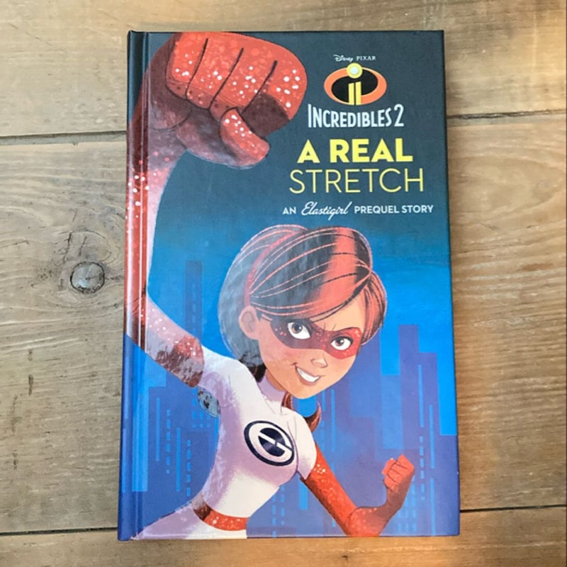 Incredibles 2: a Real Stretch: an Elastigirl Prequel Story by Carla ...