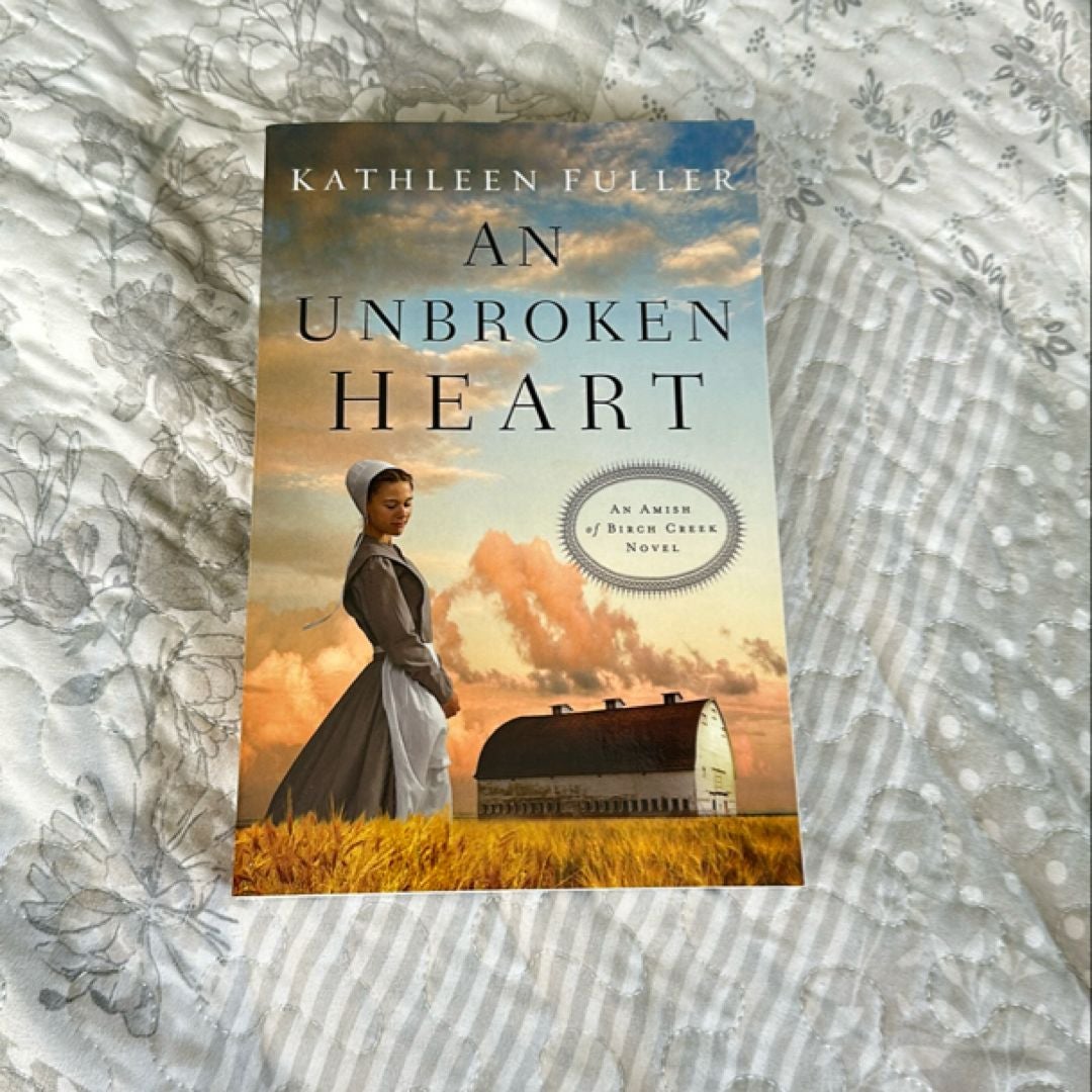 An unbroken heart by Kathleen Fuller, Paperback | Pangobooks