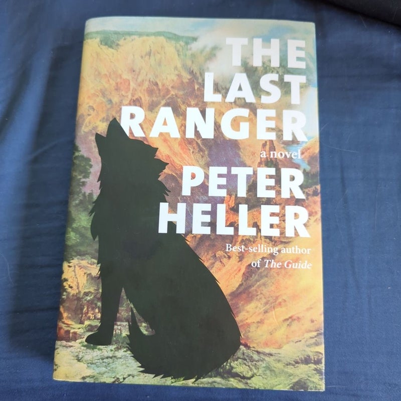 The Last Ranger by Peter Heller