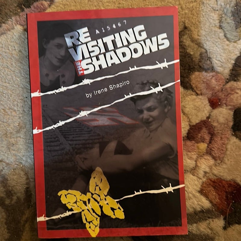 Revisiting the Shadows by Irene Shapiro