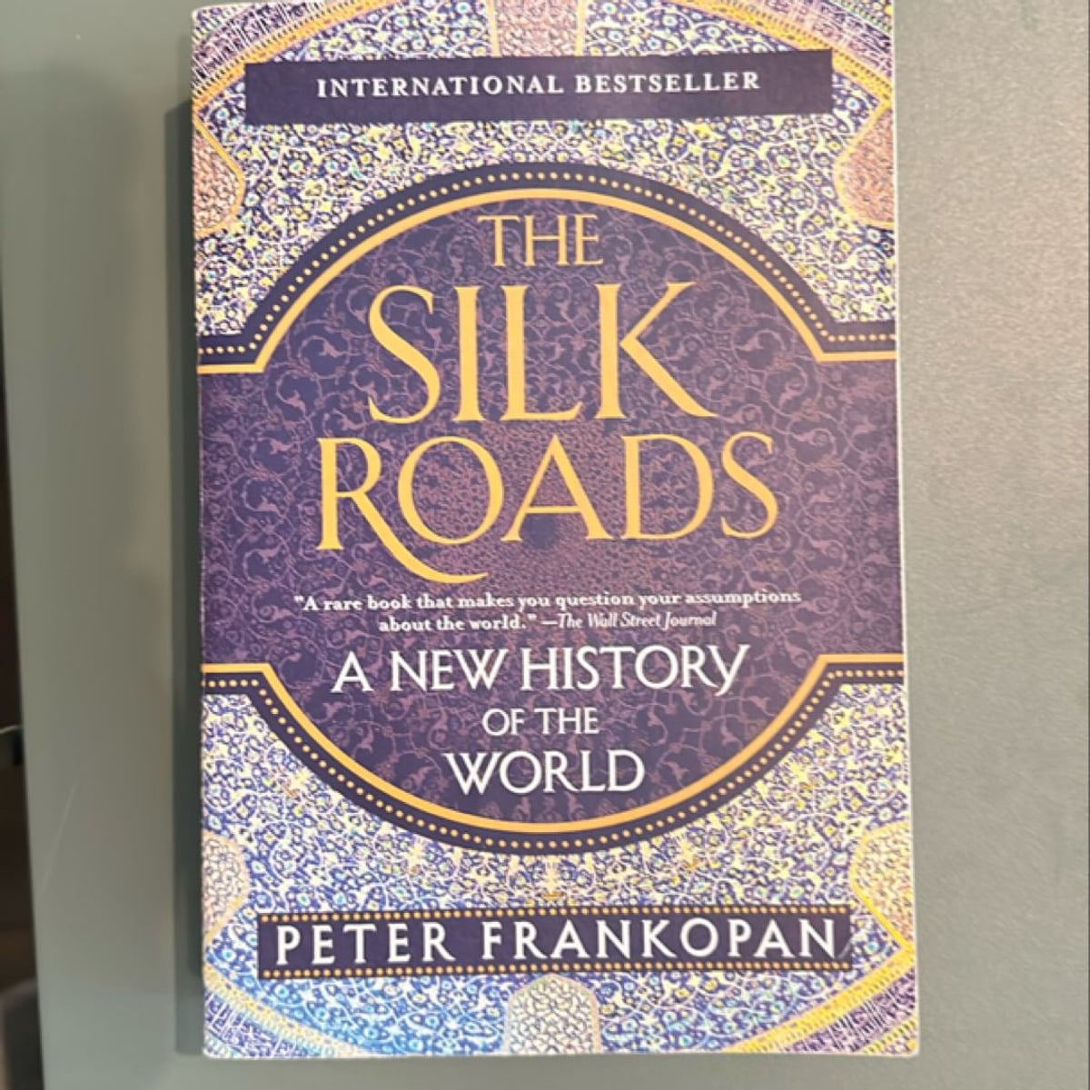 The Silk Roads by Peter Frankopan