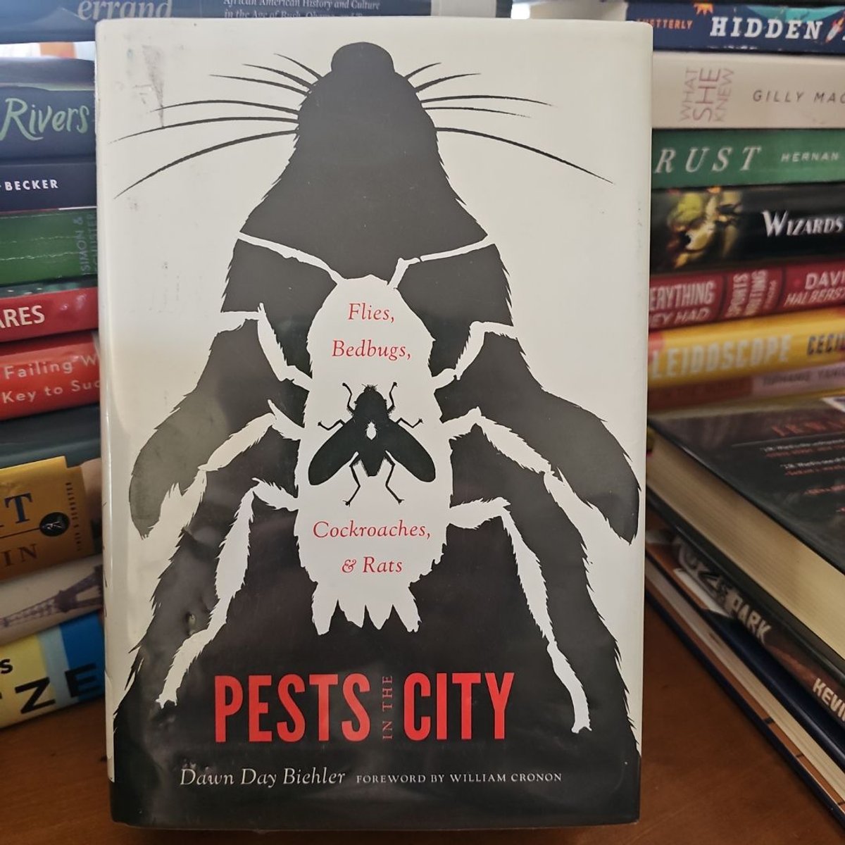 Pests in the City by Dawn Day Biehler, William Cronon