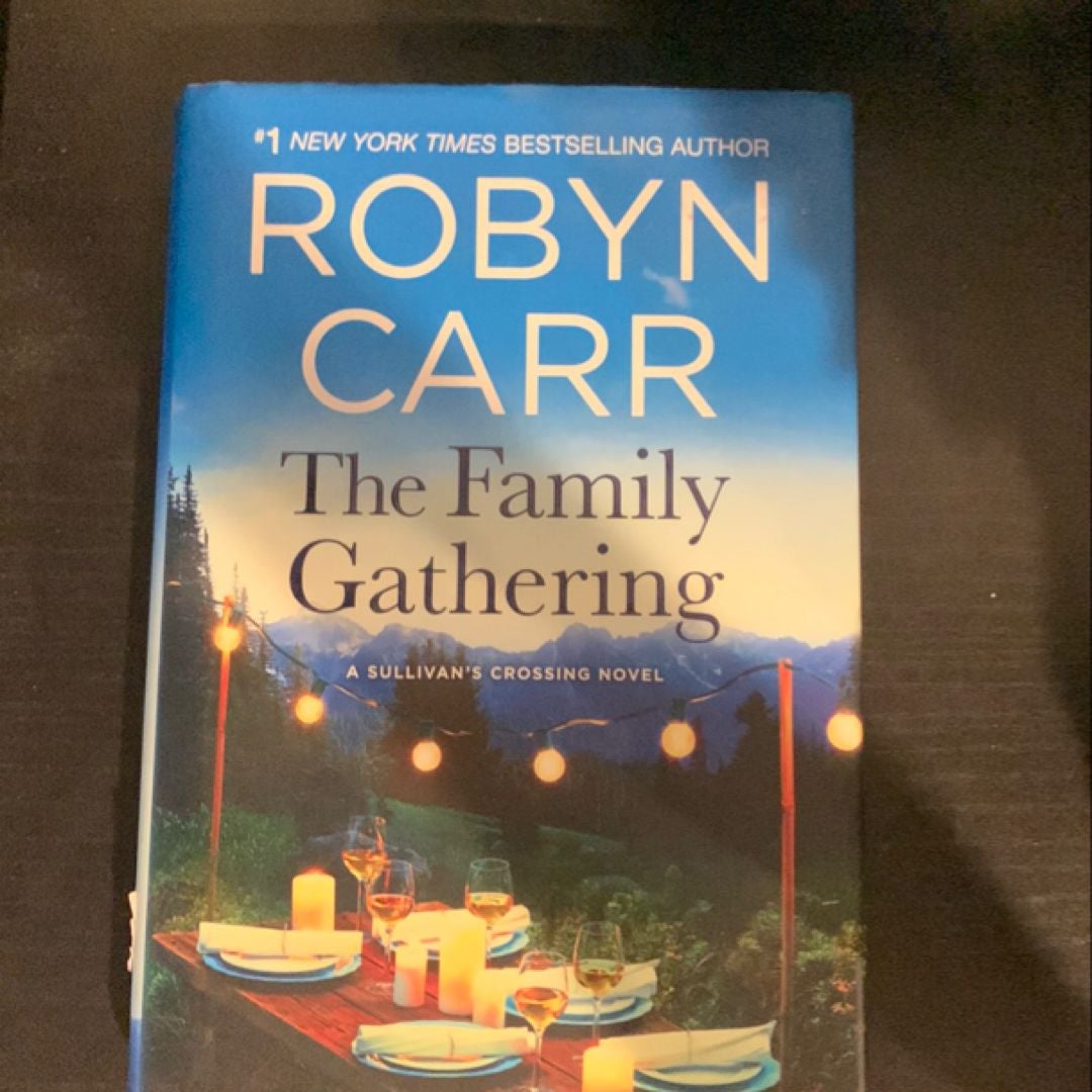 The Family Gathering by Robyn Carr