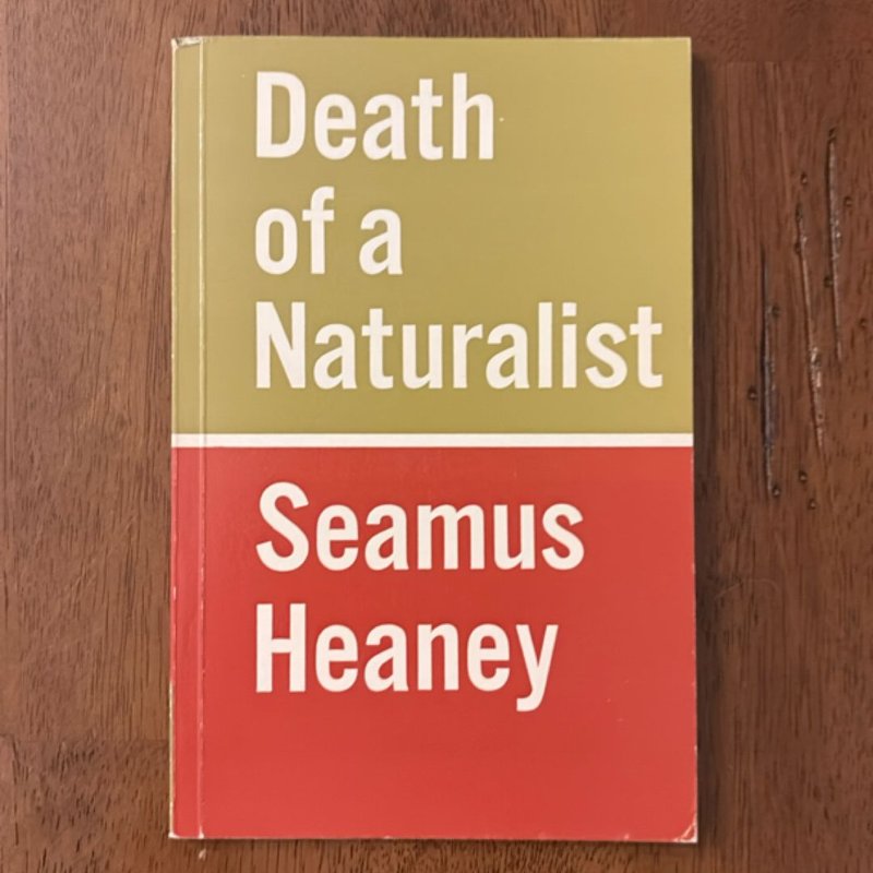 Death of a Naturalist by Seamus Heaney