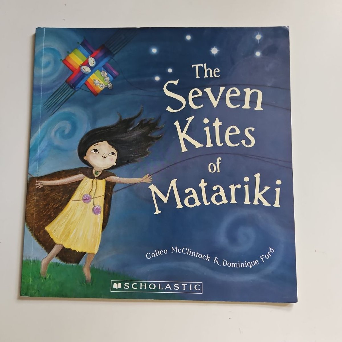 The Seven Kites of Matariki by Calico McClintock