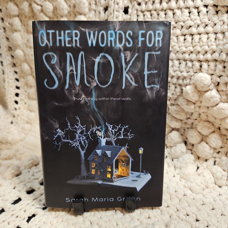 Other Words for Smoke by Sarah Maria Griffin