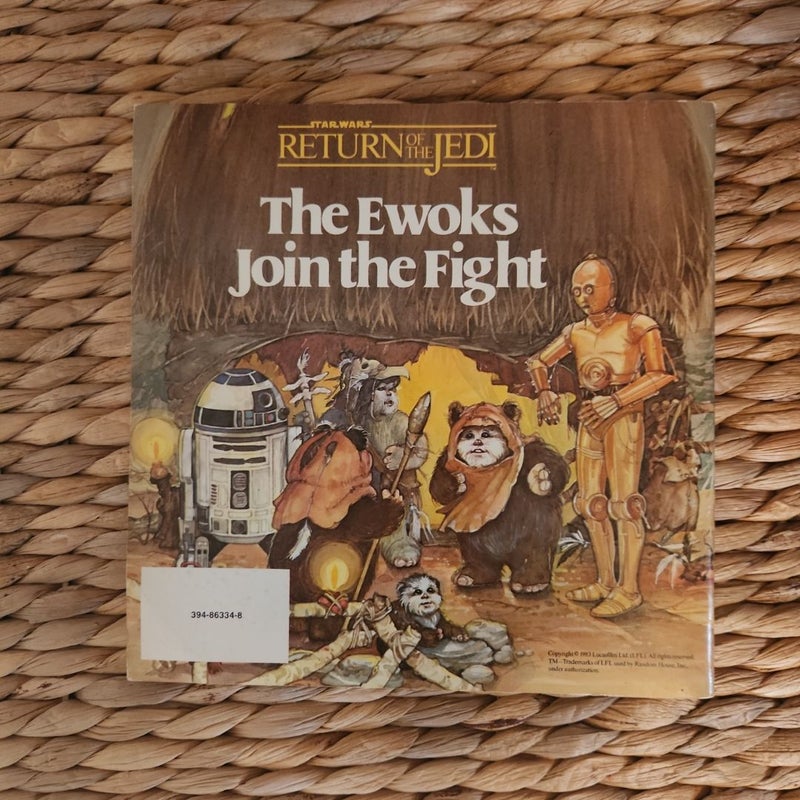 The Ewoks Join the Fight by Bonnie Bogart