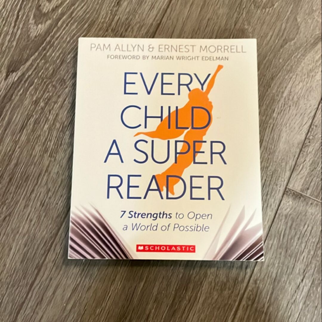 Every Child a Super Reader by Pam Allyn, Ernest Morrell