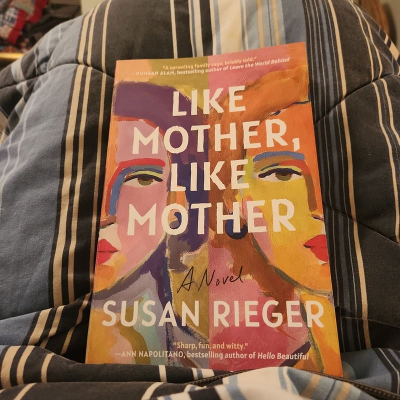 Like Mother, Like Mother by Susan Rieger