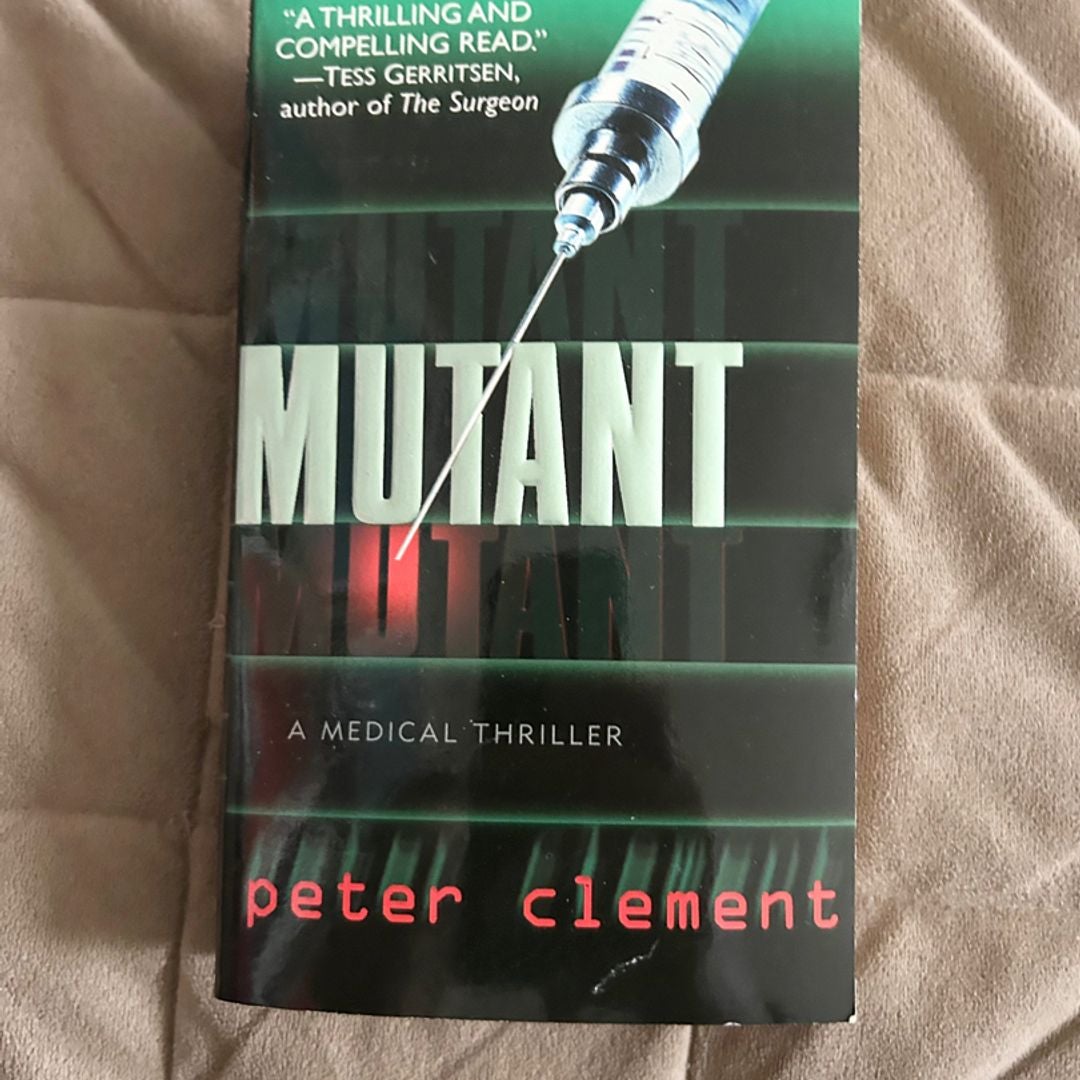 Mutant by Peter Clement