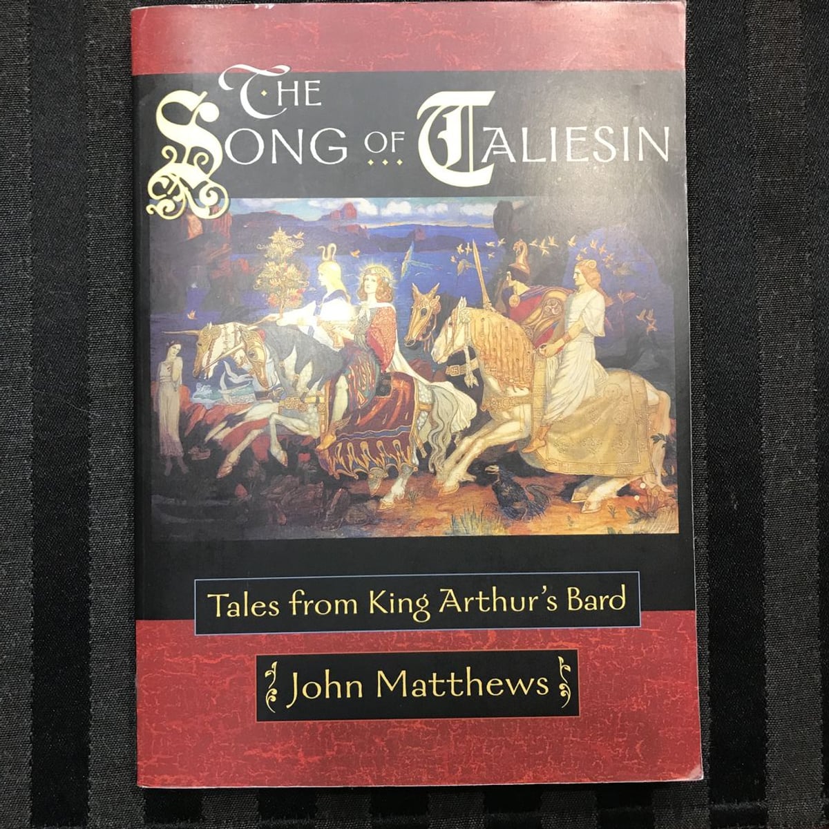 The Song of Taliesin by John Matthews